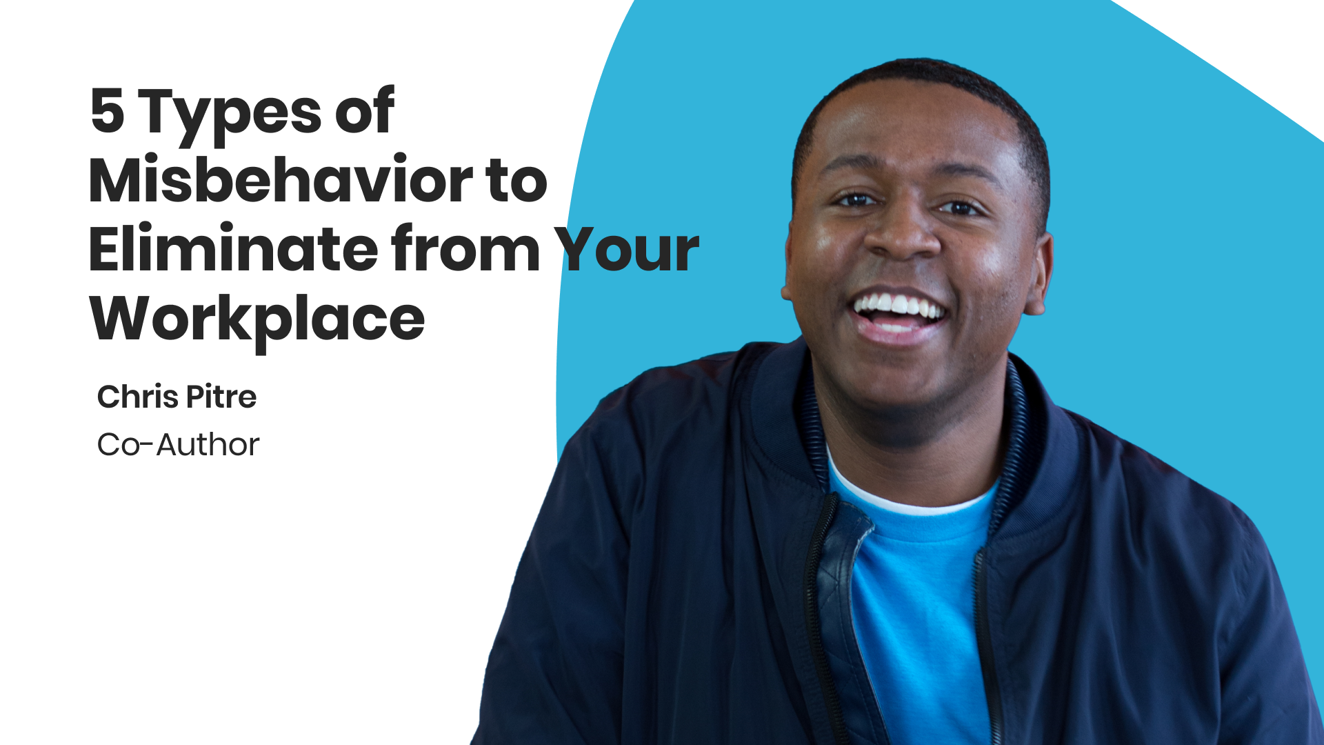 5 Types of Misbehavior to Eliminate from Your Workplace